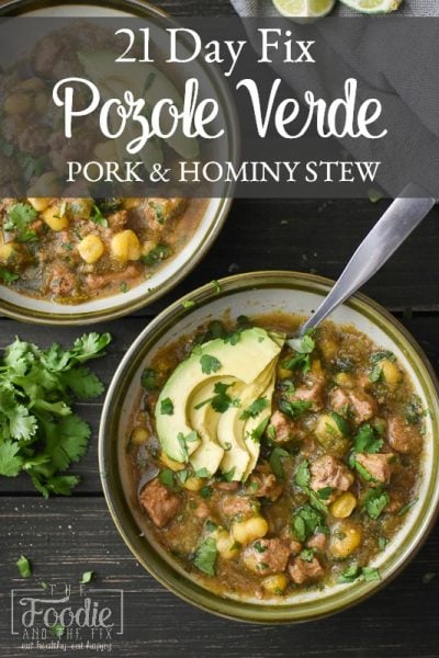 Healthy Pozole Verde {Instant Pot | Slow Cooker} - The Foodie and The Fix