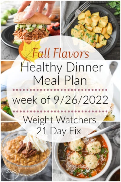 Fall Flavors Healthy Dinner Meal Plan Week of 9/26/2022 - The Foodie ...